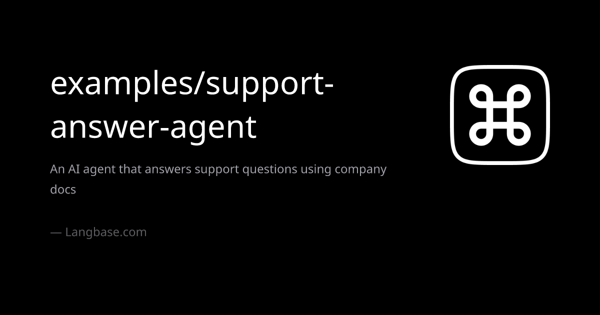 examples/support-answer-agent · An AI agent that answers support ...