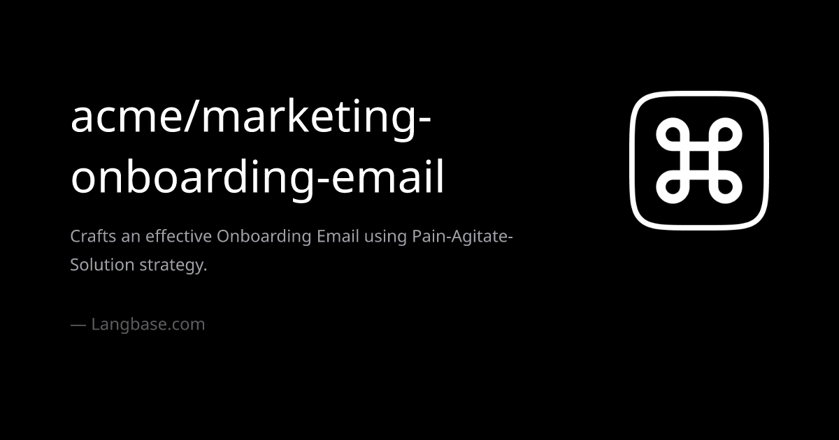 acme/marketing-onboarding-email · Crafts an effective Onboarding Email ...