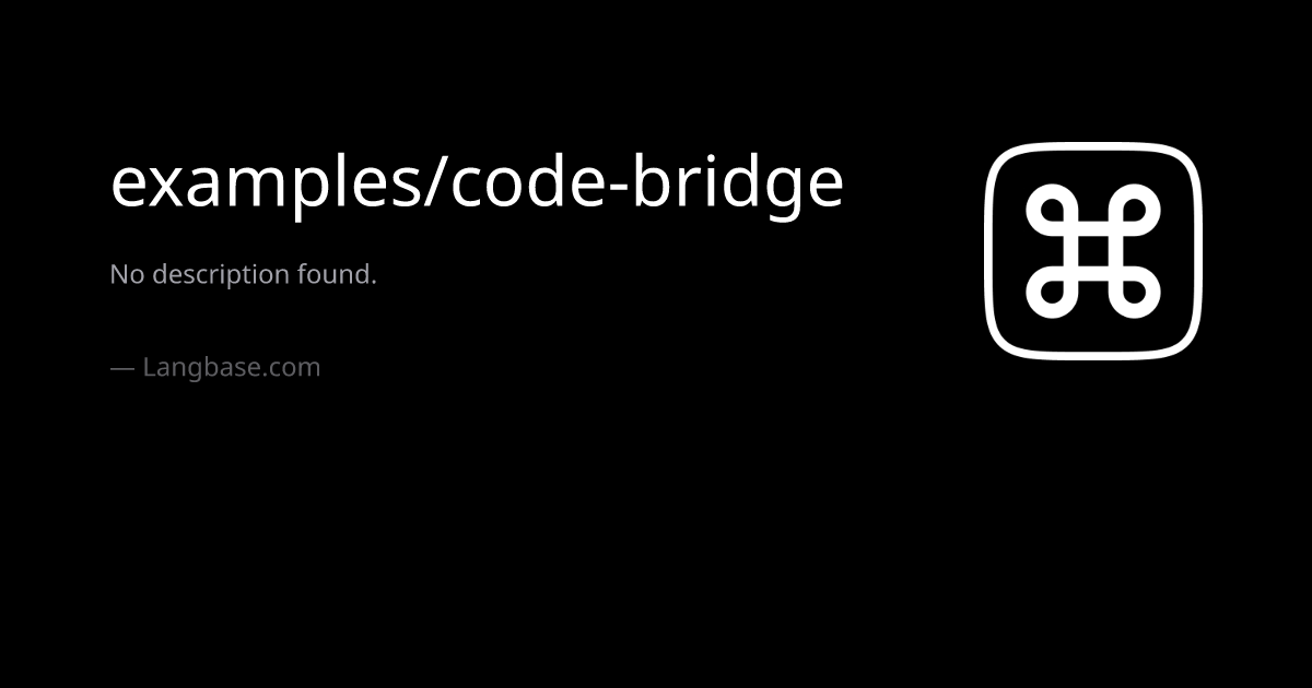 Examplescode Bridge · Codebridge Is A Pipe Designed To Facilitate