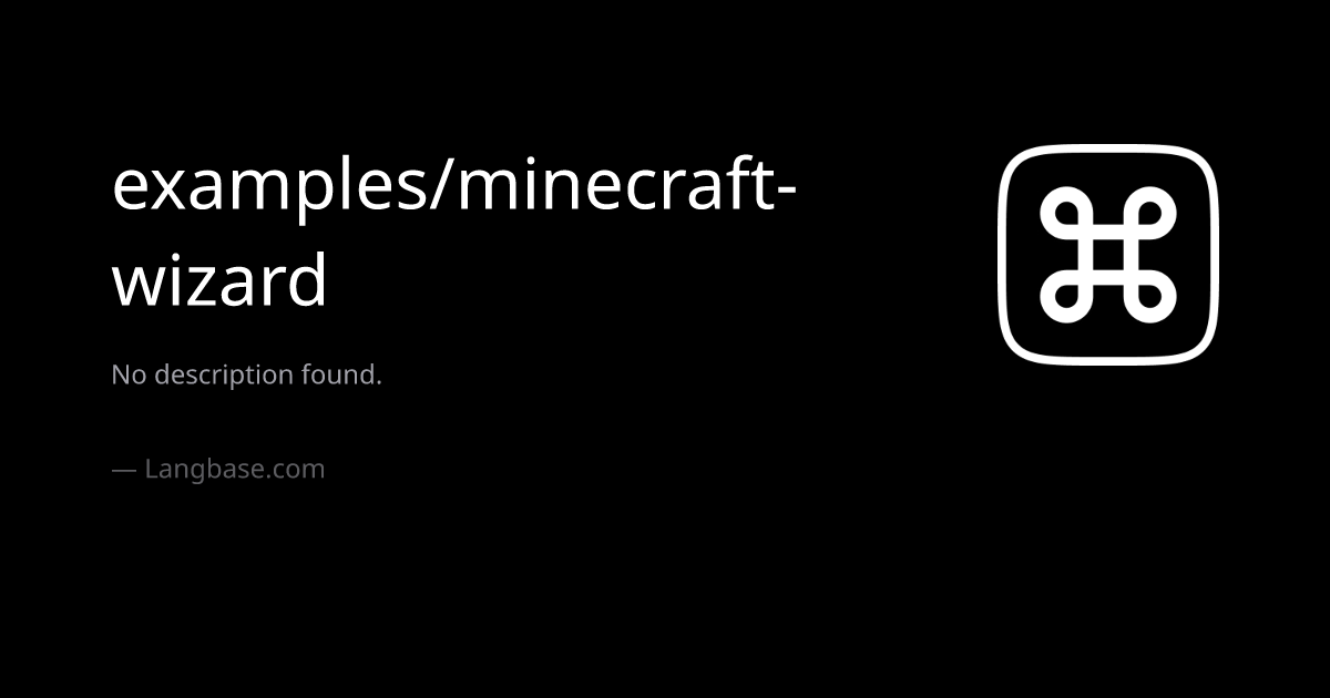 examples/minecraft-wizard · Unlock the secrets of Minecraft with the ...