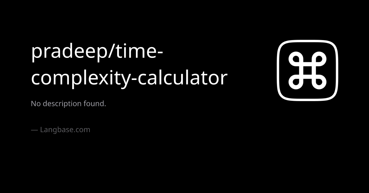pradeep/time-complexity-calculator · Time Complexity Calculator ...